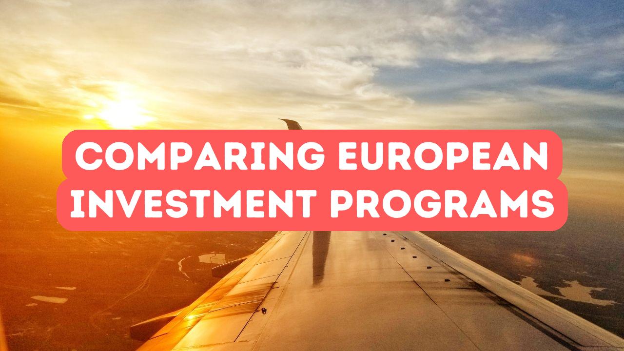 Comparing Citizenship by Investment Programs in Europe - Golden Visa ...