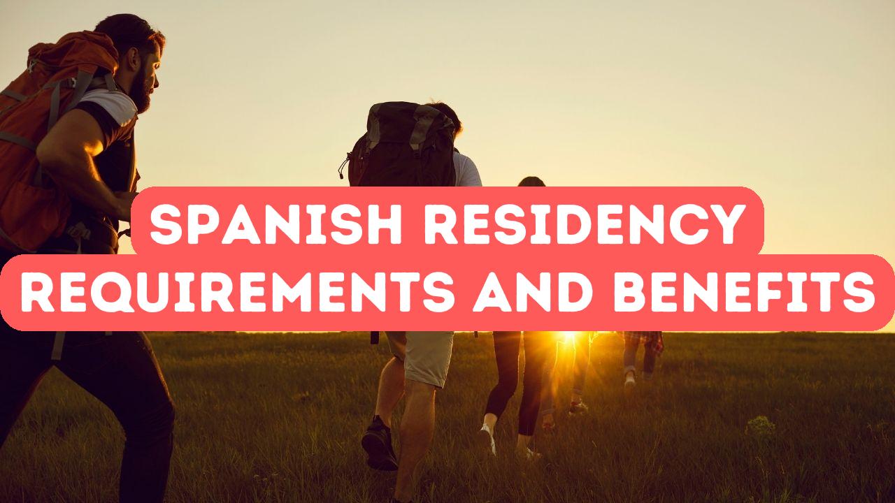 Residency by Investment in Spain: Requirements and Benefits - Golden ...